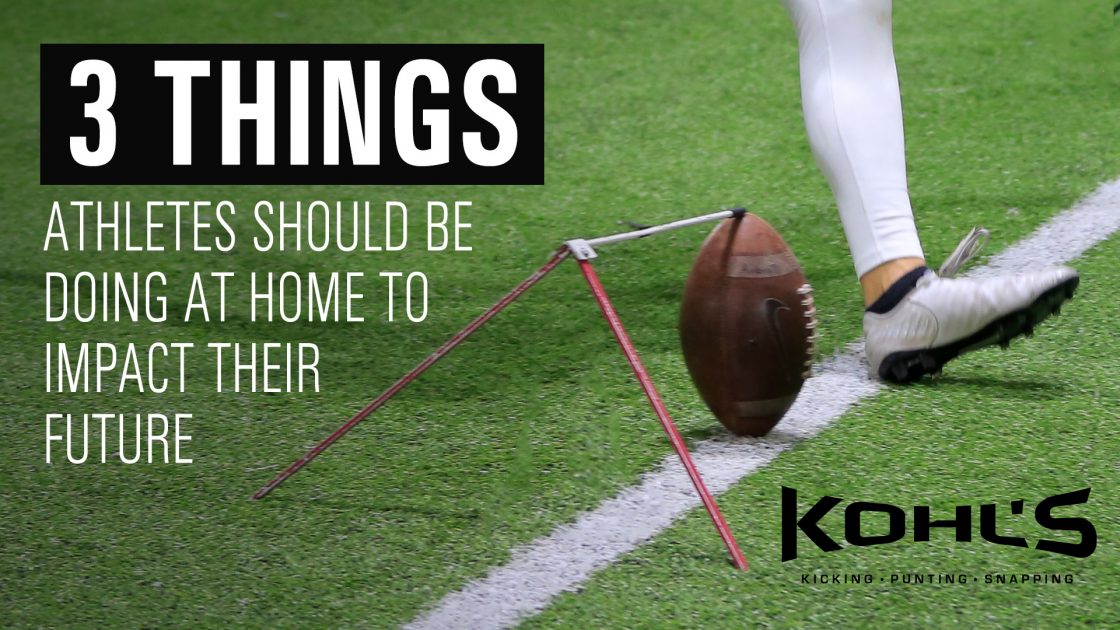 3 Things Athletes Can Do… | Kohl's Football Kicking and Punting Camps